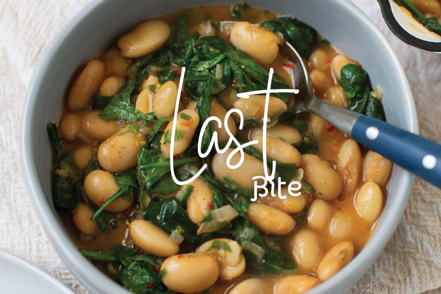 Last Bite: Spicy Beans and Greens - Edible San Luis Obispo